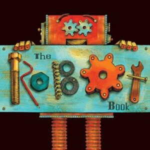 18 Amazing Books About Robots for Kids - Imagination Soup