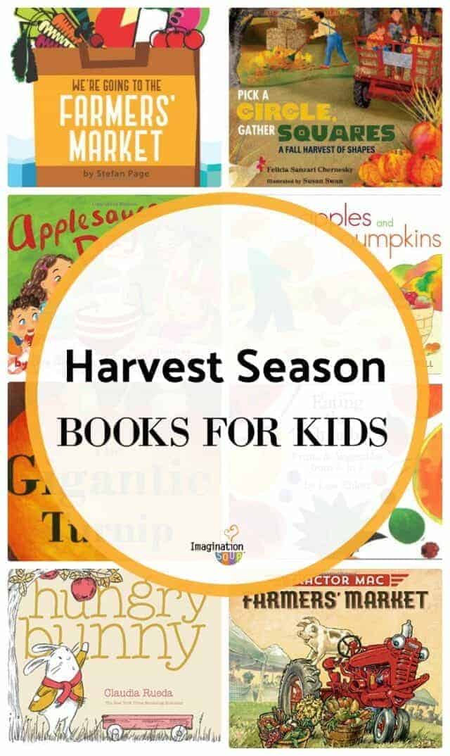 Healthy Harvest Snack Food & Book List for Kids - Imagination Soup