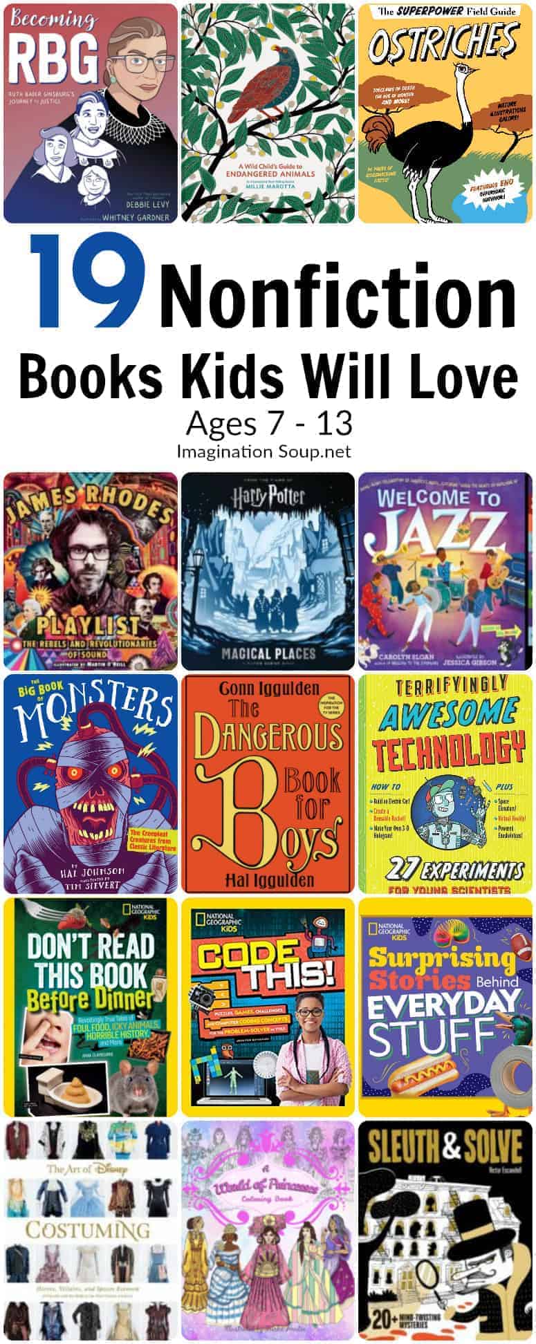 19 New Nonfiction Books Kids Will Love Ages 7 13 Imagination Soup 19 New Nonfiction Books Kids Will Love Ages 7 13 Imagination Soup