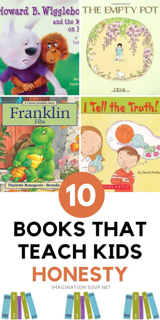 How to Teach Children the Value of Honesty - Imagination Soup