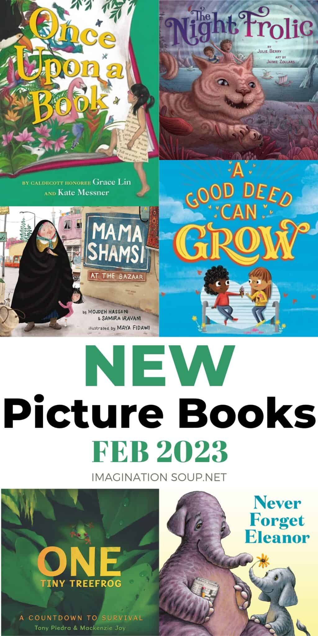 Best New Picture Books Out in February 2023 - Imagination Soup