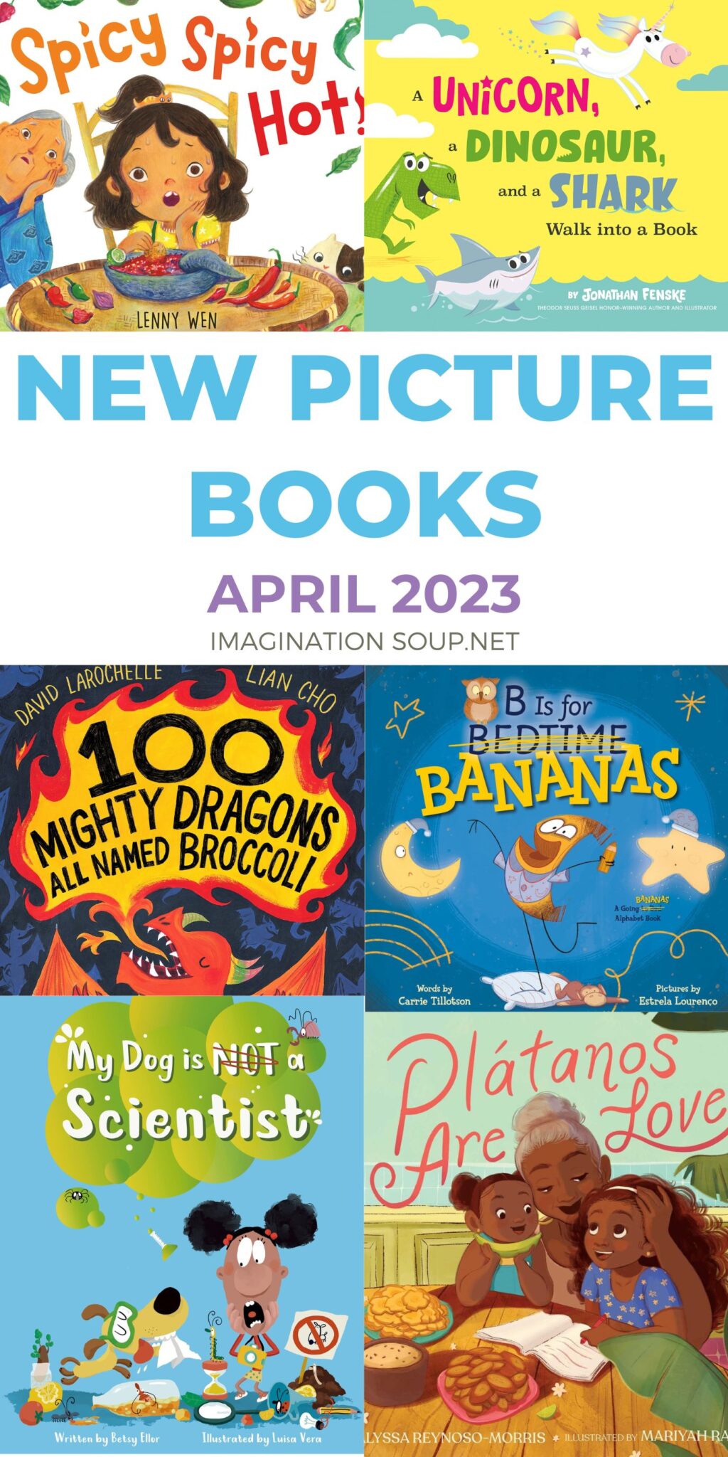 20 New Picture Books, April 2023 - Imagination Soup