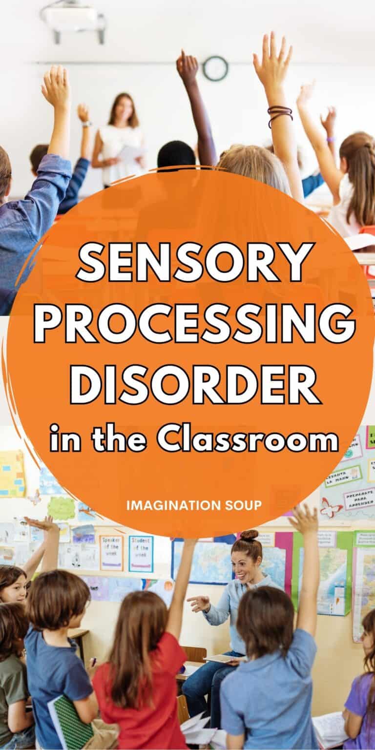 Classroom Strategies for Sensory Processing Disorder - Imagination Soup
