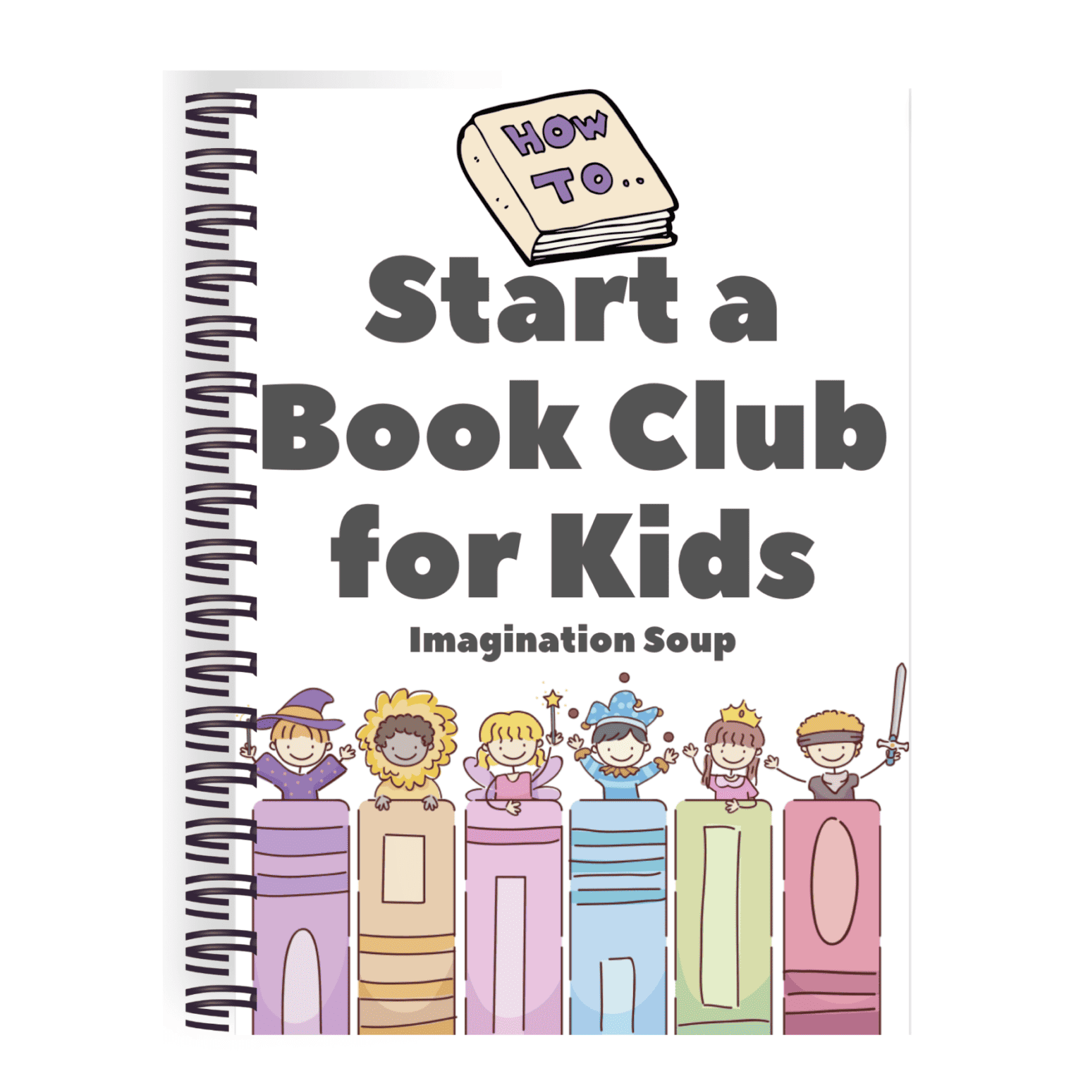 Start a Book Club for Kids Booklet! - Imagination Soup