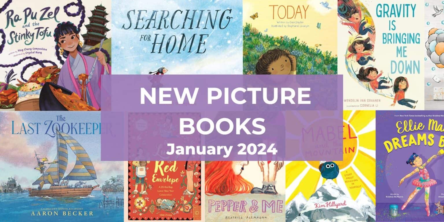 18 Memorable New Picture Books, May 2024 - Imagination Soup