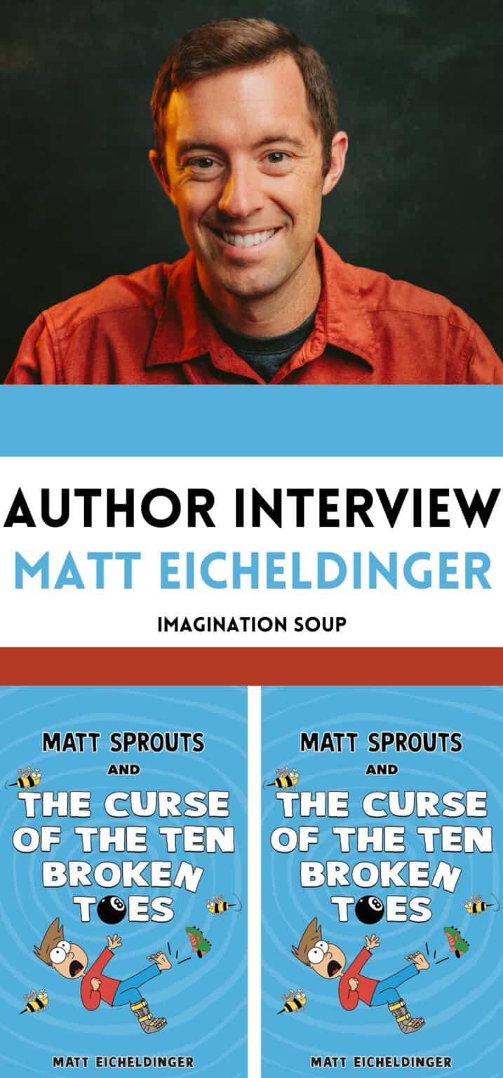 Inspiring Interview with Teacher Author Matt Eicheldinger - Imagination ...