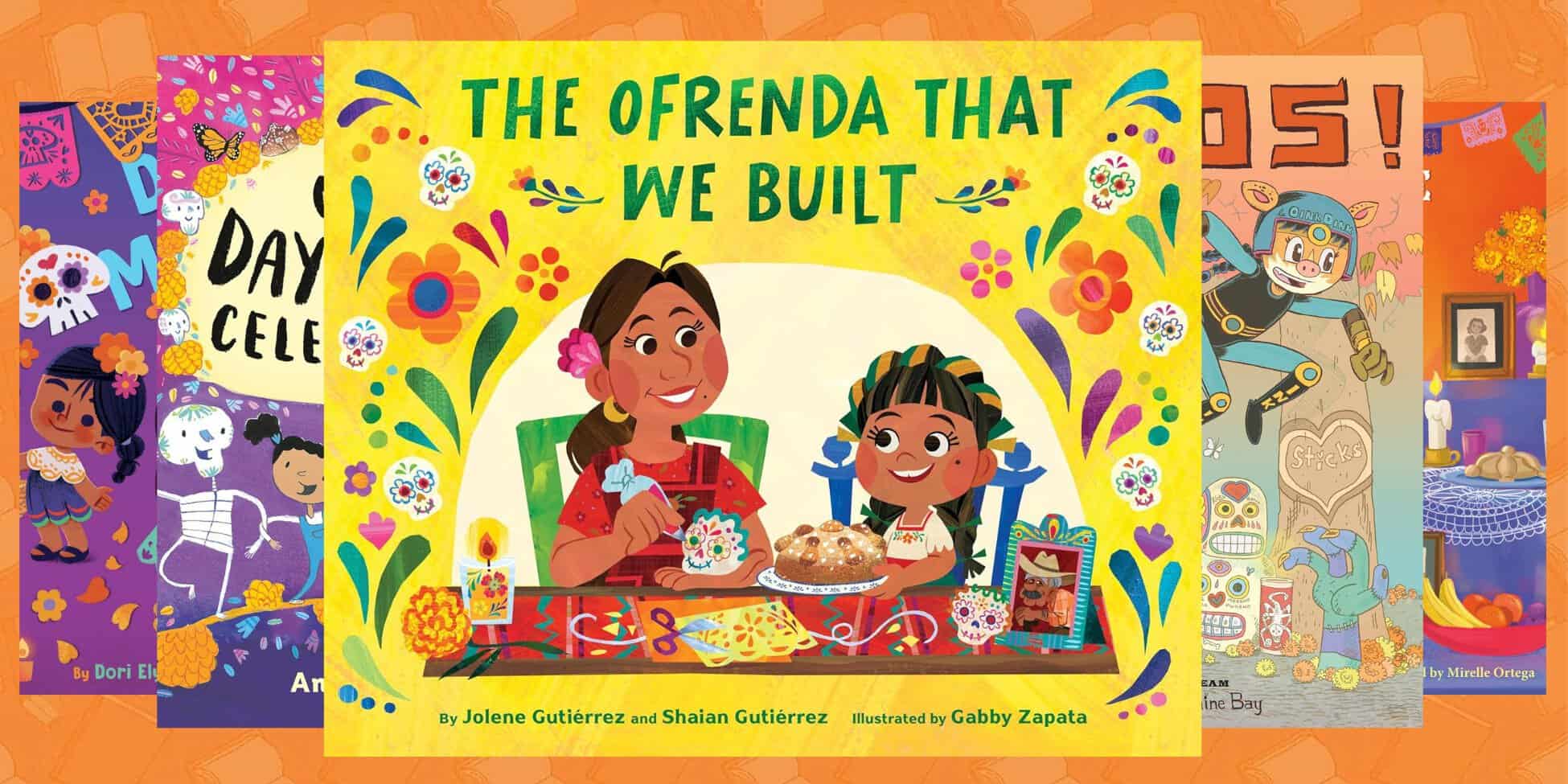 10 Books to Celebrate Día de Muertos - Imagination Soup