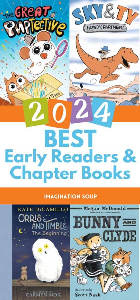 The Best Early Readers & Chapter Books of 2024 - Imagination Soup