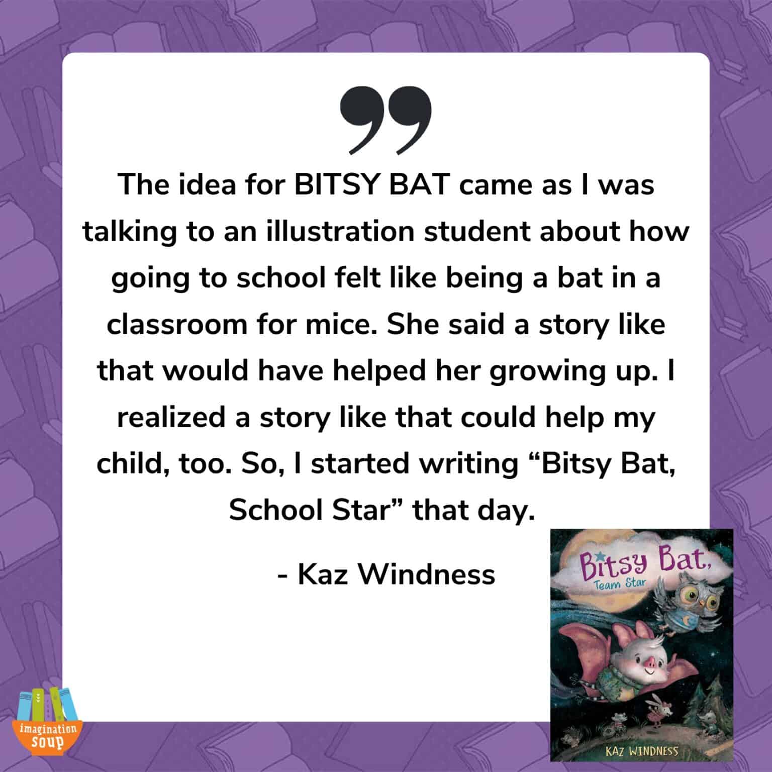 Inspiring Interview with Author-Illustrator Kaz Windness - Imagination Soup