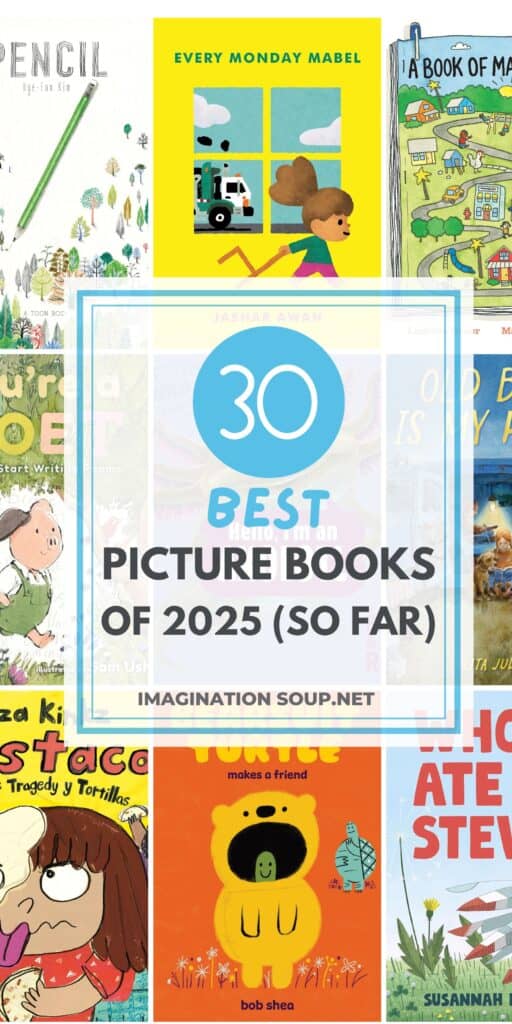 30 Best Picture Books of 2025 (So Far) - Imagination Soup